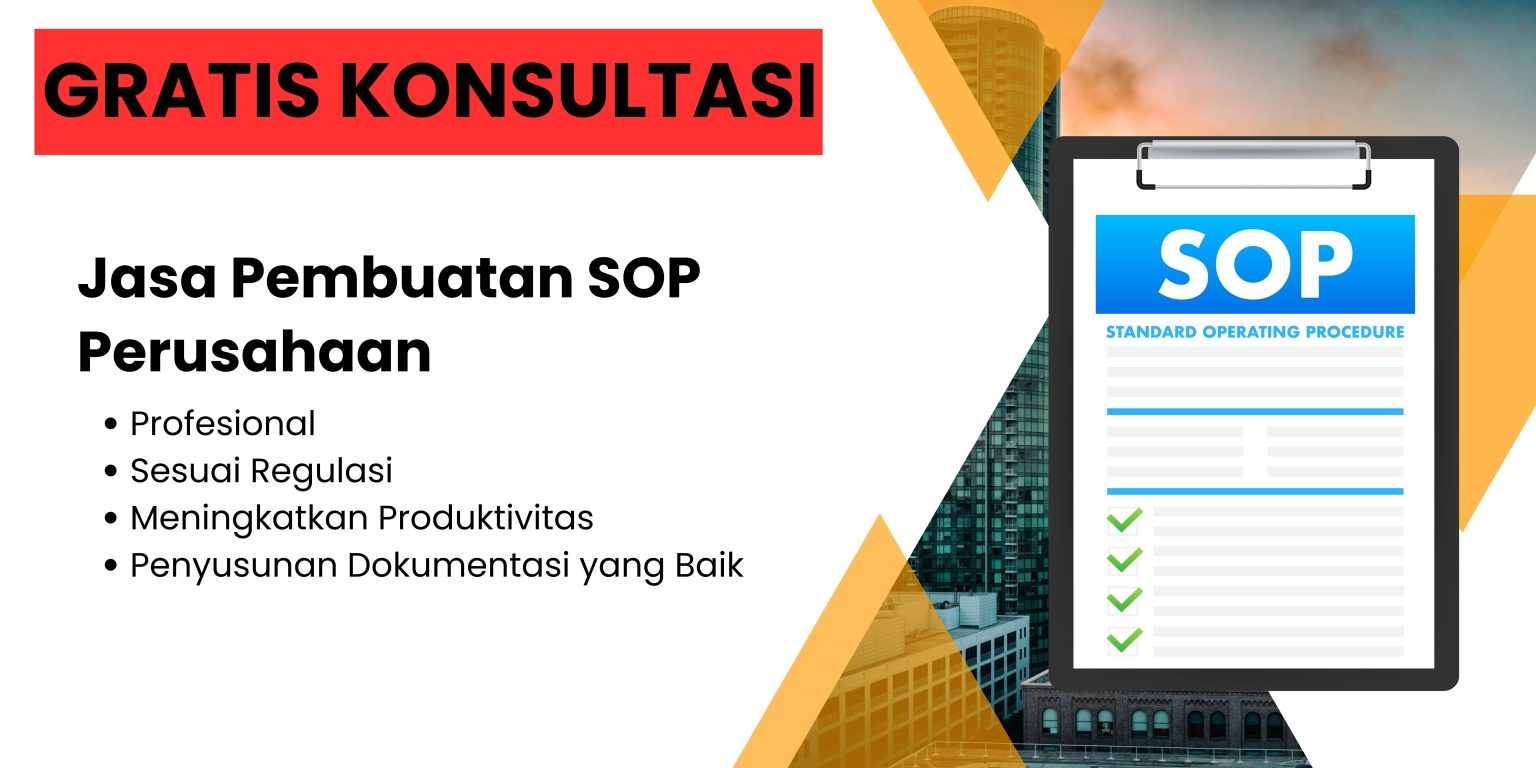 Standar Operasional Prosedur (SOP) Dalam Operasional Perusahaan: Pengertian, Tujuan, Dan Manfaat ...